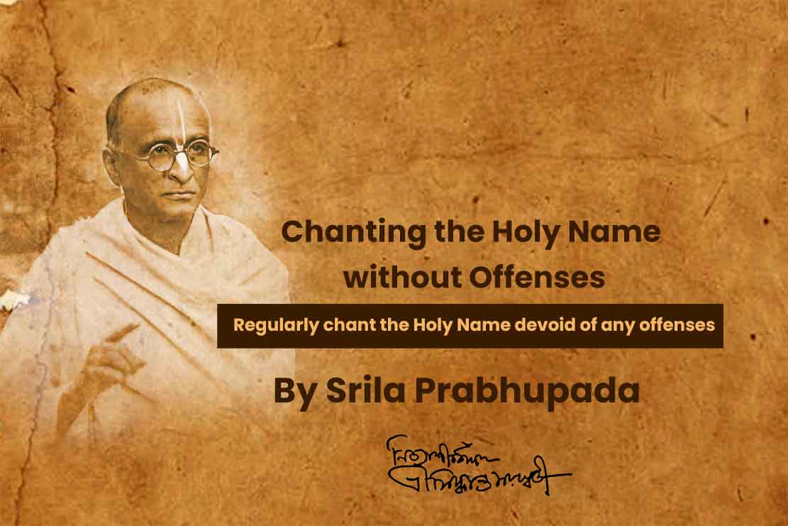 Chanting the Holy Name without Offenses