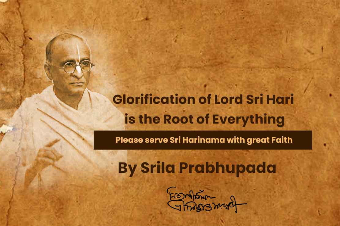 Glorification of Lord Sri Hari is theRoot of Everything
